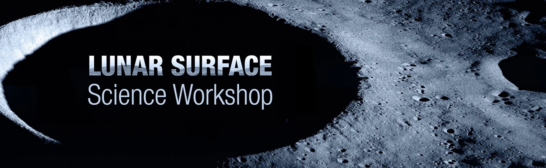 Lunar Surface Science Workshop - NASA Science