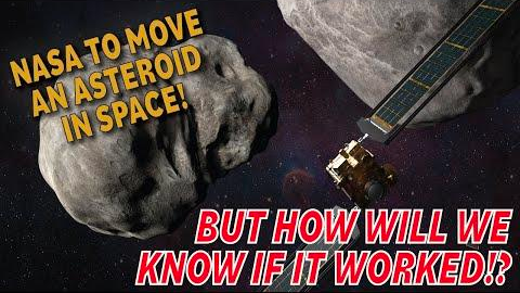 How Will We Know if NASA’s DART Mission Successfully Changed an Asteroid’s Orbit? - NASA Science