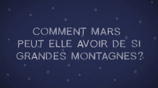 Mars in a Minute: (French) Comment Mars peut elle avoir de si grandes ...