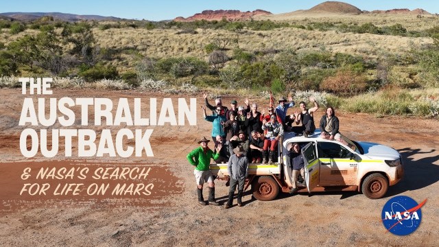The Australian Outback & NASA's Search for Life on Mars - NASA Science