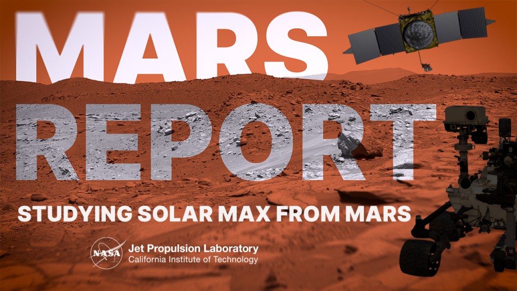 How Solar Storms This Year Will Help Mars Astronauts in the Future (Mars Report - April 2024 ...